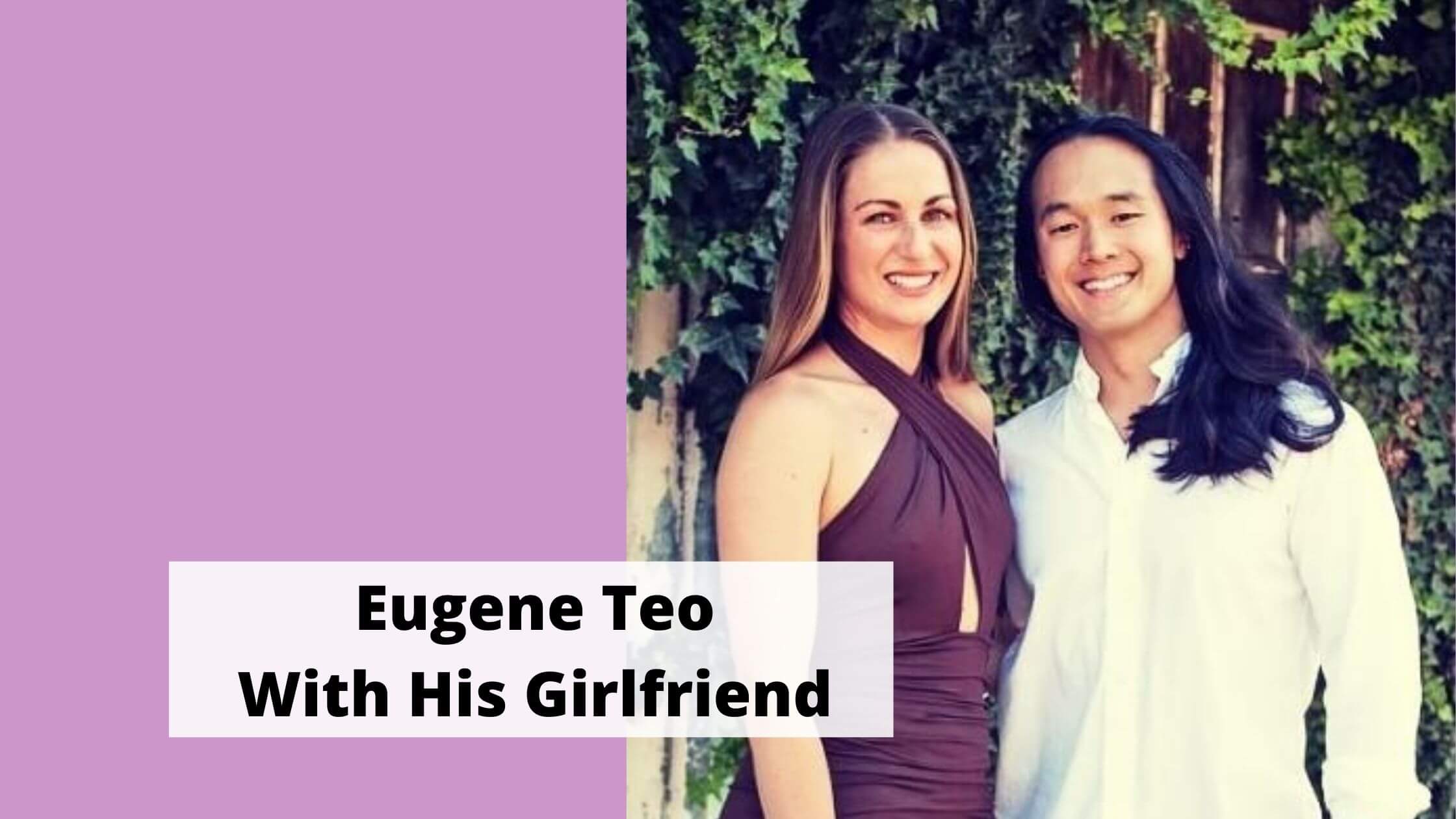 9 Top Pics Of Eugene Teo With His Girlfriend – Gent Stylez