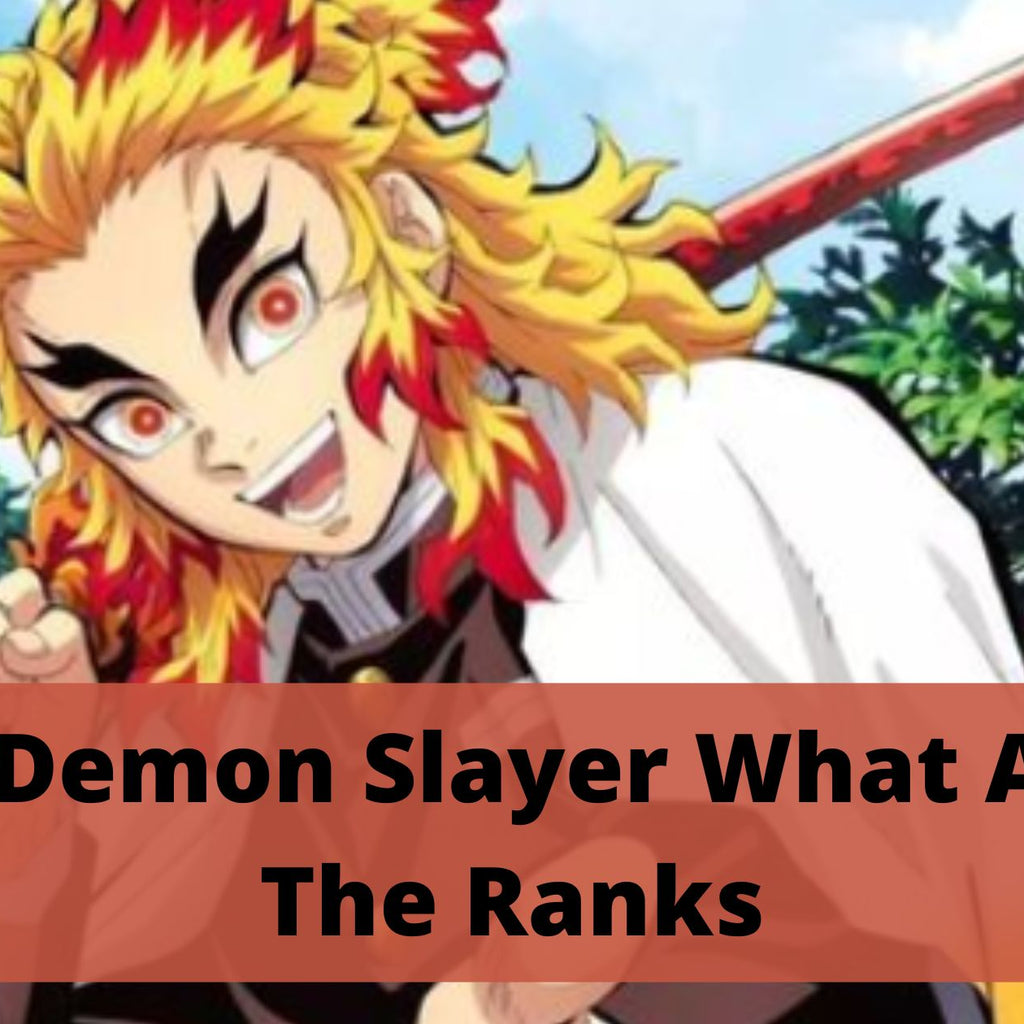 What Are The Ranks In Demon Slayer? – Gent Stylez