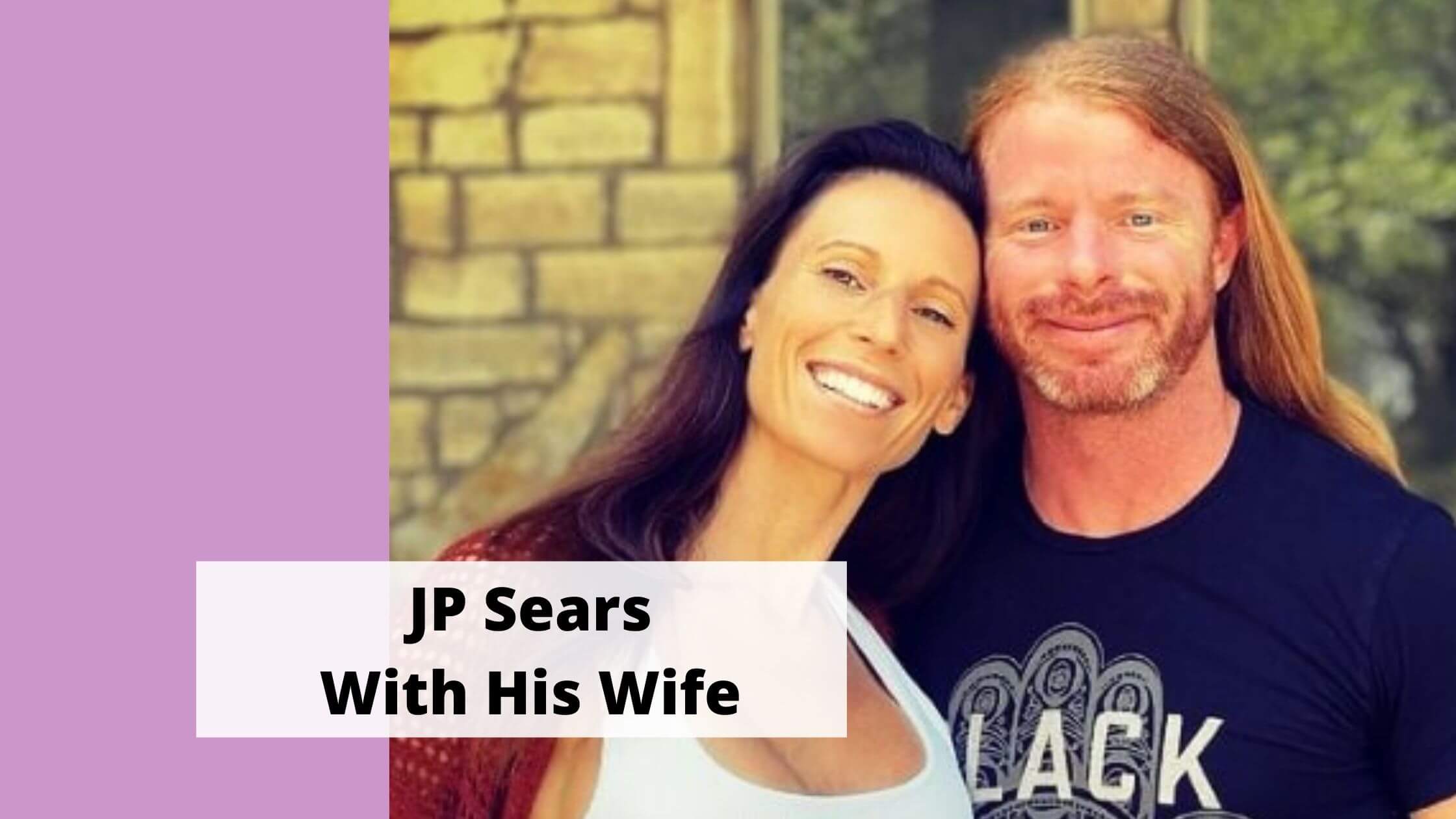 8 Rare Pics Of JP Sears With His Wife – Gent Stylez