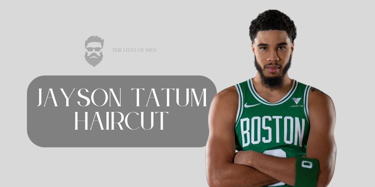 Jayson Tatum Haircut – Gent Stylez
