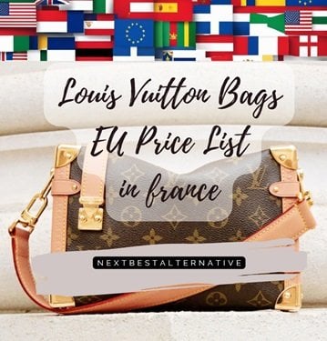 Louis Vuitton Bags EU Price List (France): Updated Guide for 2024 ...