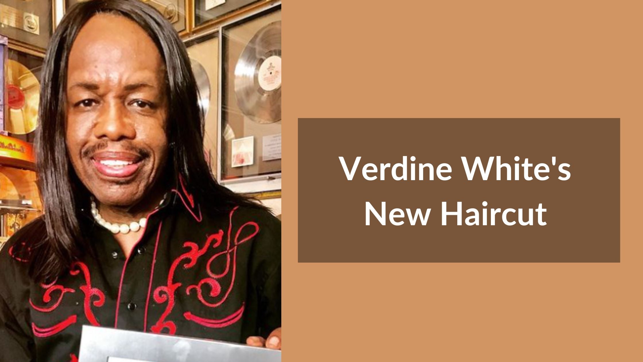 Verdine White's New Haircut – Gent Stylez