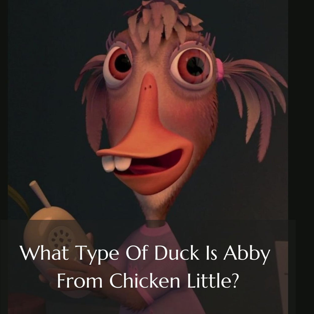 What Type Of Duck Is Abby from Chicken Little: Unveiling The Character ...