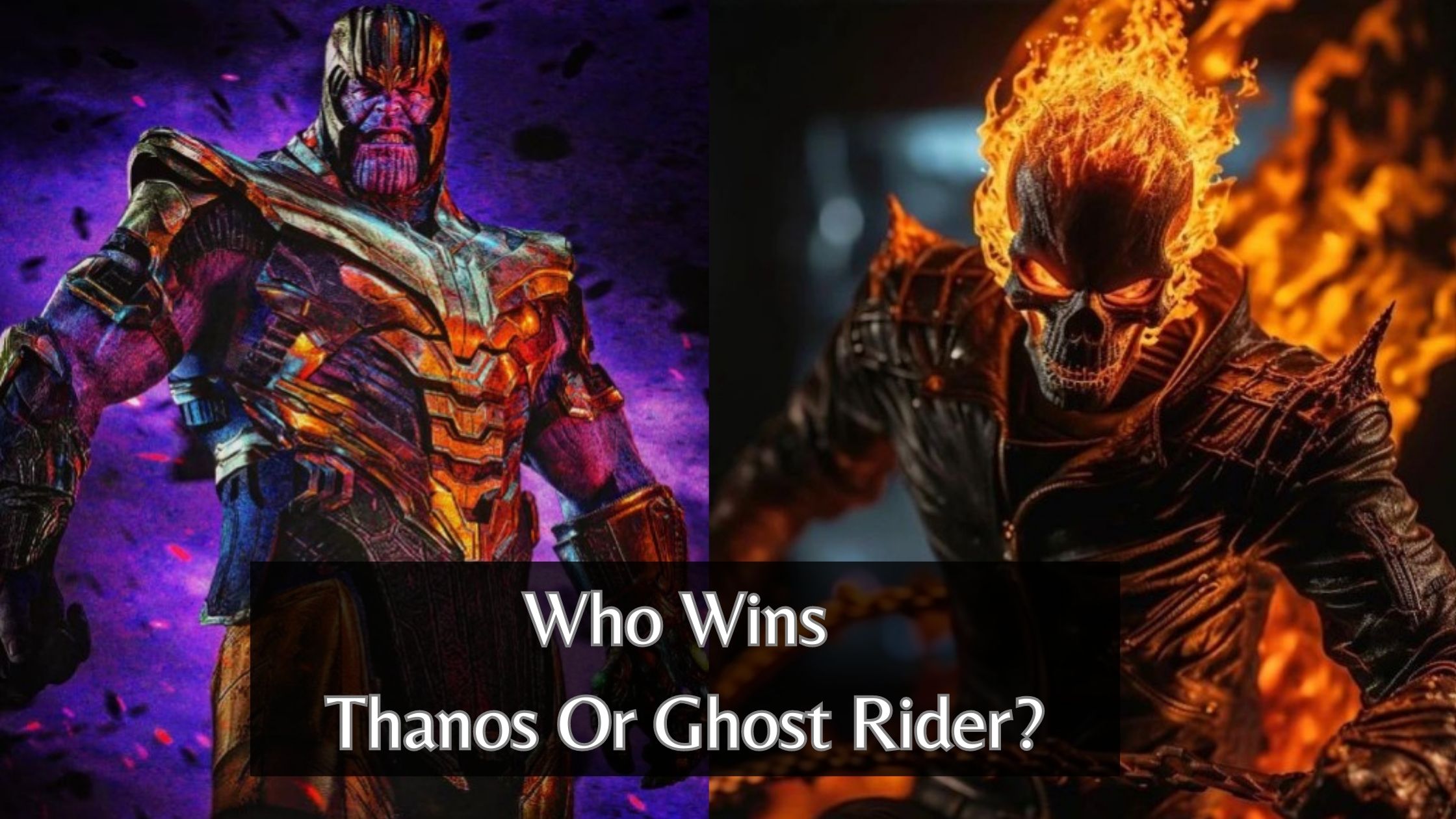 Who Wins Thanos Or Ghost Rider In Marvel Comics? – Gent Stylez